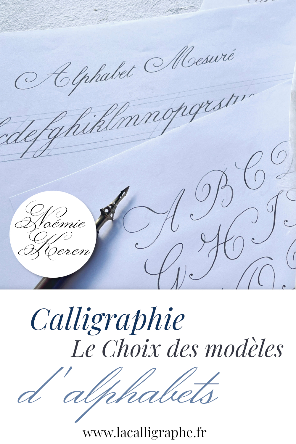 Choisir le modèle d'alphabet - calligraphie - Noémie Keren
