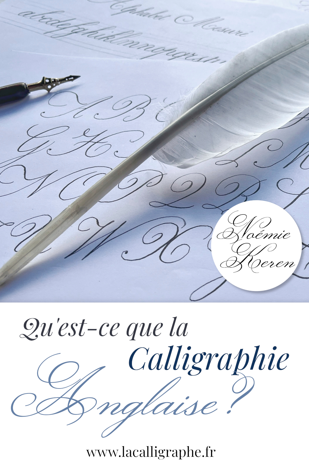 La Calligraphie Anglaise - Noémie Keren